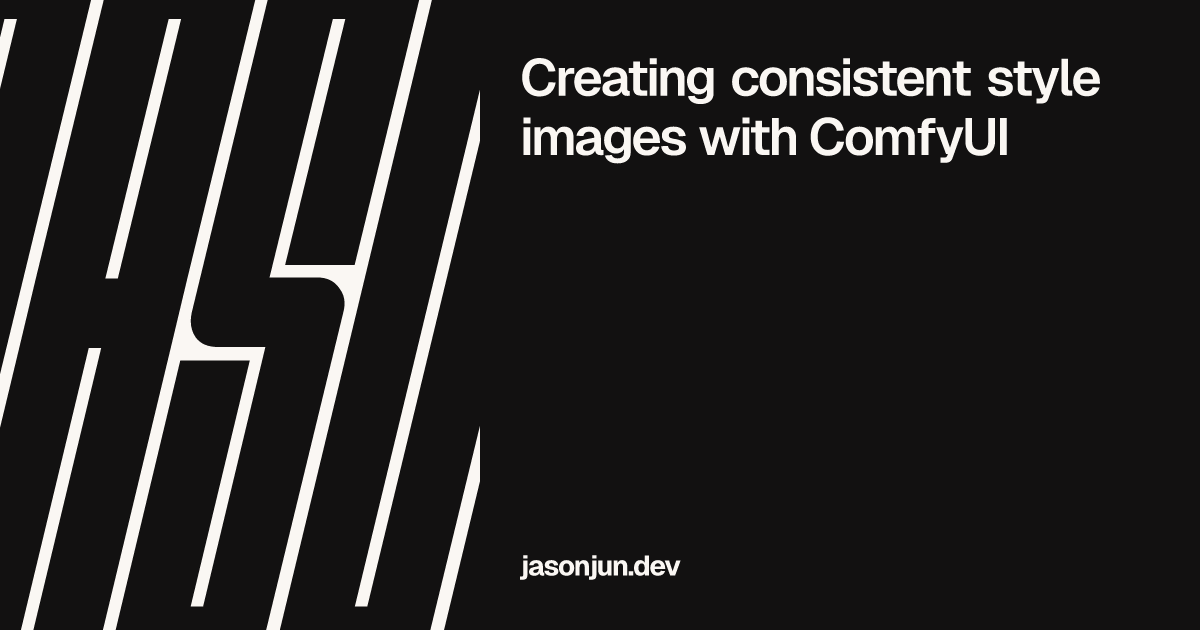 Creating consistent style images with ComfyUI – Jason Jun
